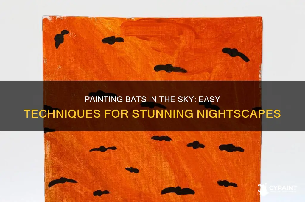 Painting Bats In The Sky: Easy Techniques For Stunning Nightscapes ...