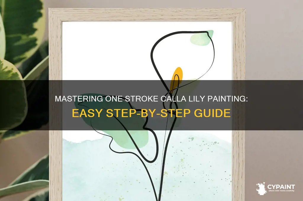 Mastering One Stroke Calla Lily Painting: Easy Step-By-Step Guide | CyPaint
