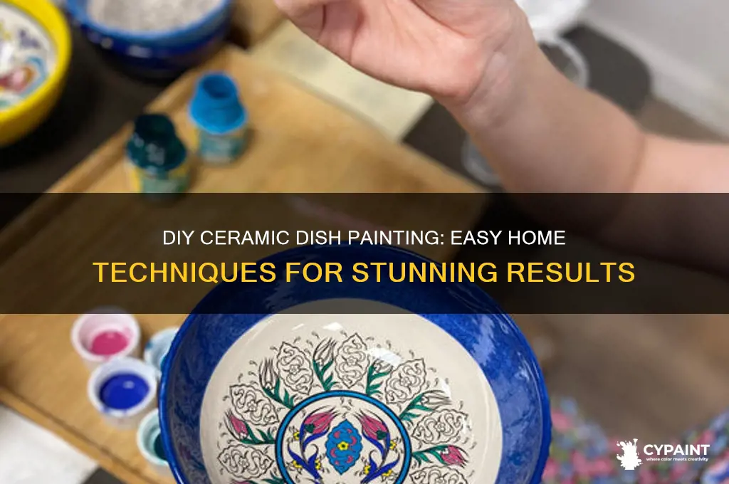 Diy Ceramic Dish Painting: Easy Home Techniques For Stunning Results ...