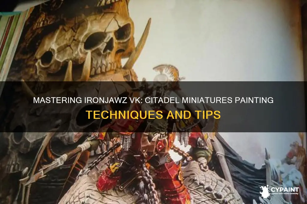 Mastering Ironjawz Vk: Citadel Miniatures Painting Techniques And Tips ...