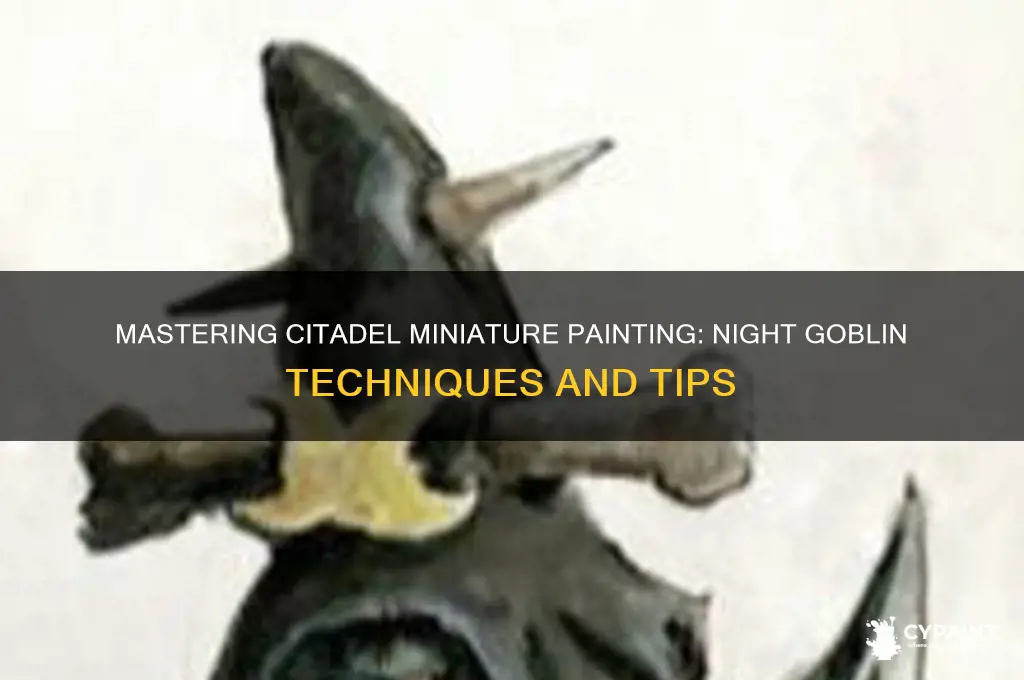 Mastering Citadel Miniature Painting: Night Goblin Techniques And Tips ...