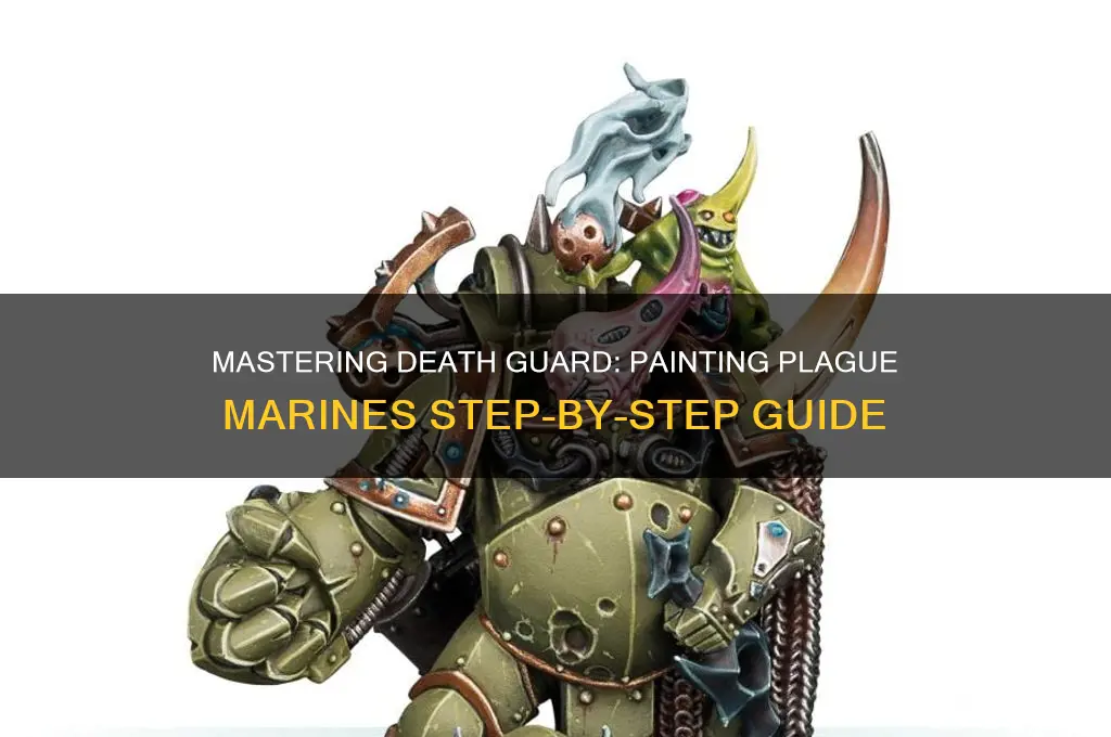 Mastering Death Guard: Painting Plague Marines Step-By-Step Guide | CyPaint