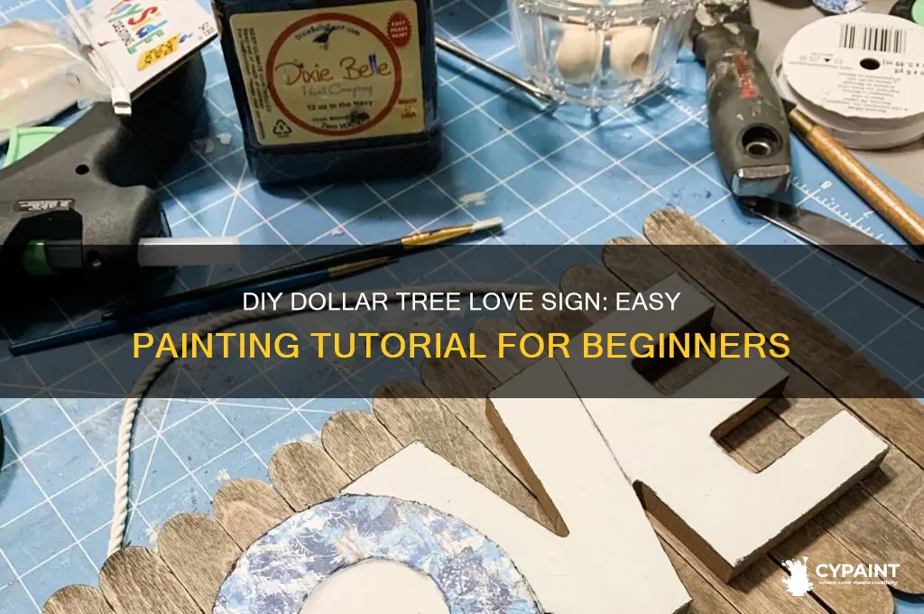 Diy Dollar Tree Love Sign: Easy Painting Tutorial For Beginners | CyPaint