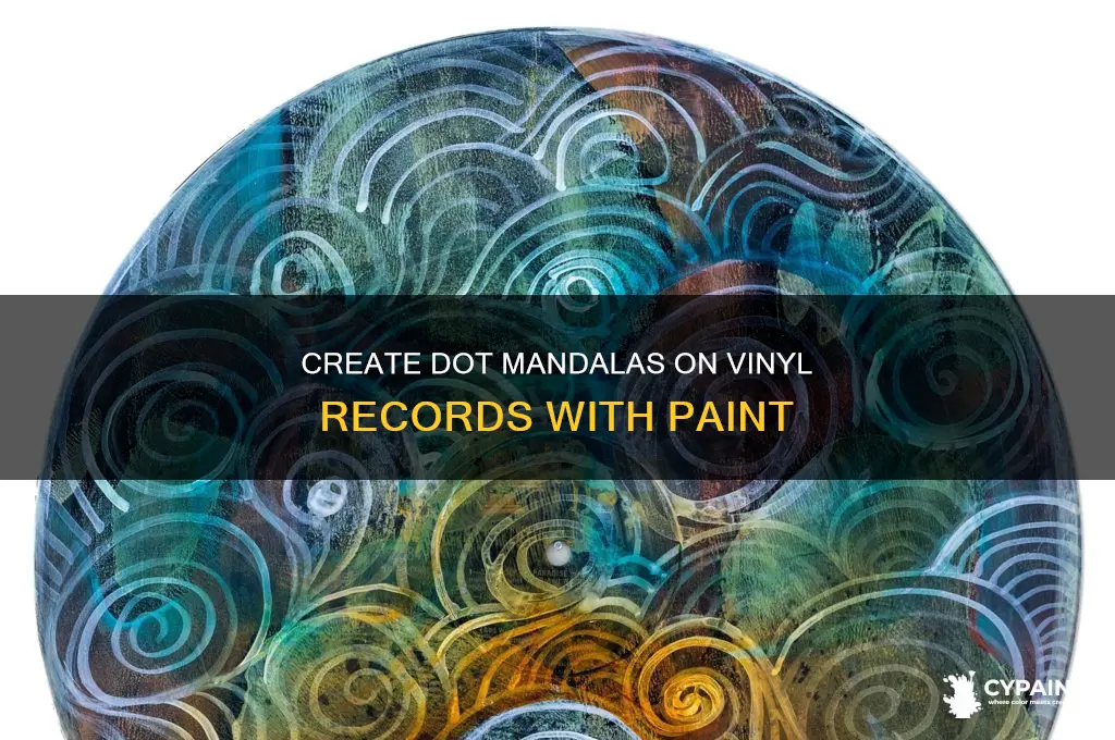 Create Dot Mandalas On Vinyl Records With Paint | CyPaint