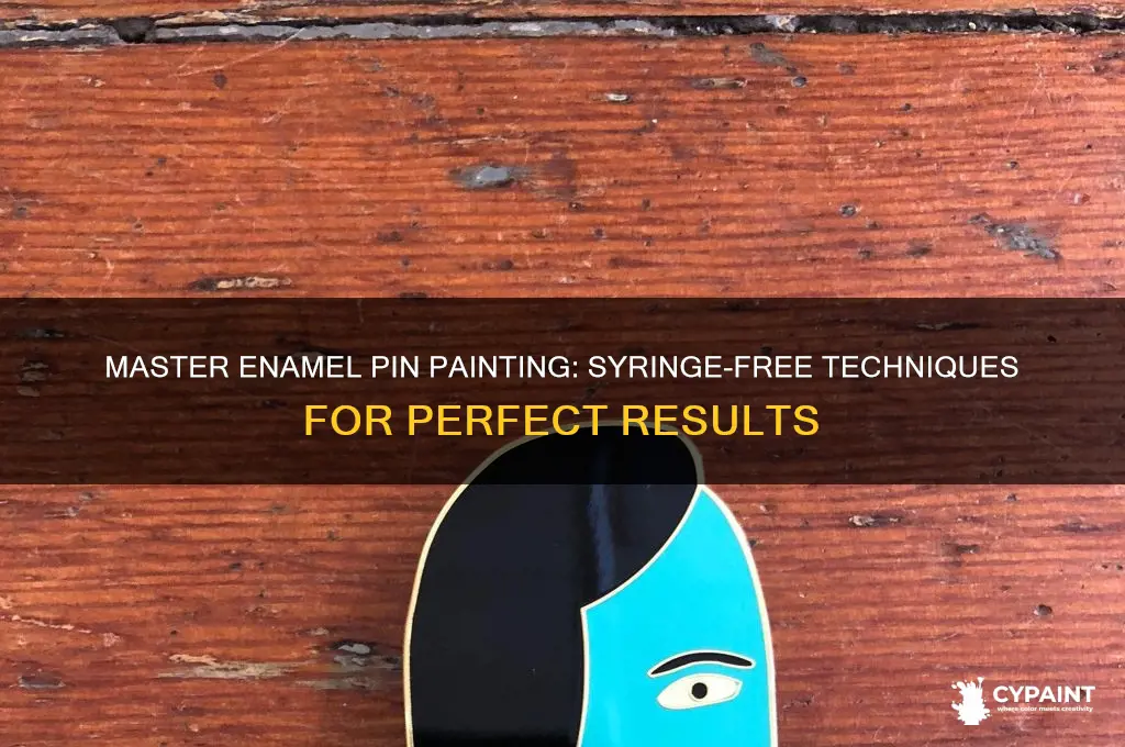 Master Enamel Pin Painting: Syringe-Free Techniques For Perfect Results ...