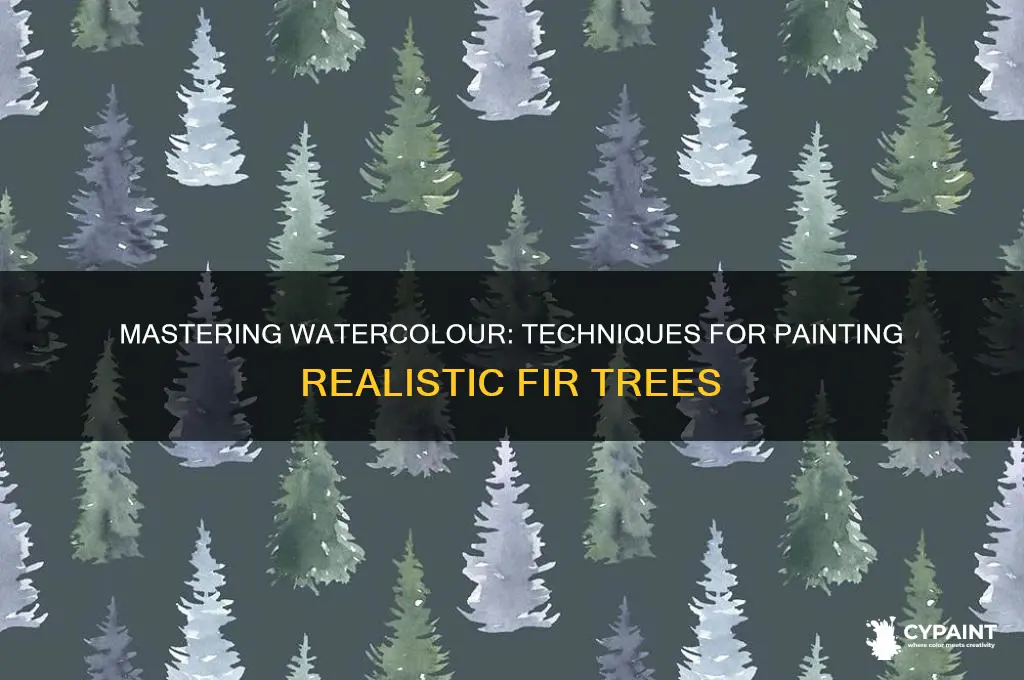 Mastering Watercolour: Techniques For Painting Realistic Fir Trees ...