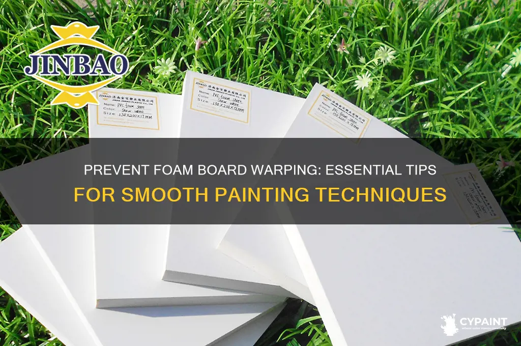 Prevent Foam Board Warping: Essential Tips For Smooth Painting ...