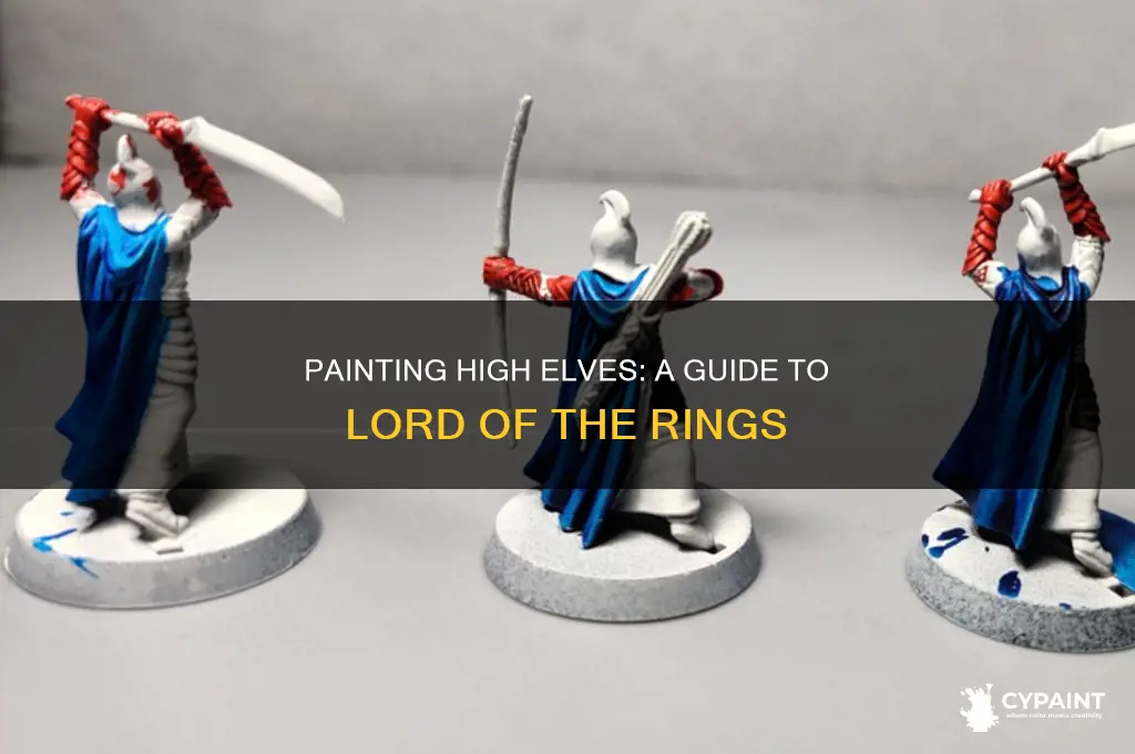 Painting High Elves: A Guide To Lord Of The Rings | CyPaint