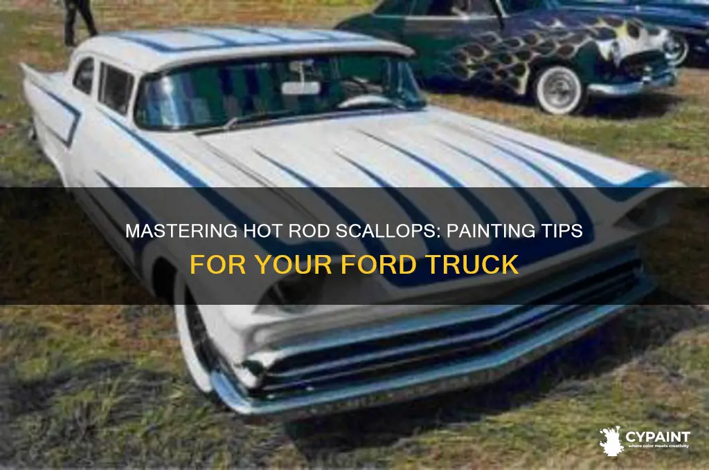 Mastering Hot Rod Scallops: Painting Tips For Your Ford Truck | CyPaint