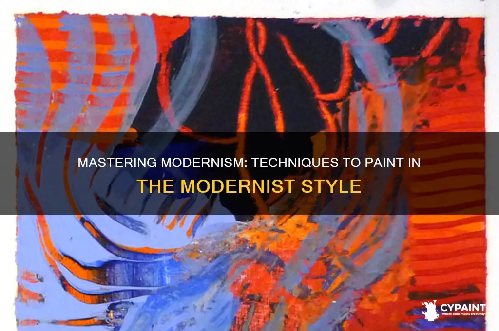 Mastering Modernism: Techniques To Paint In The Modernist Style | CyPaint