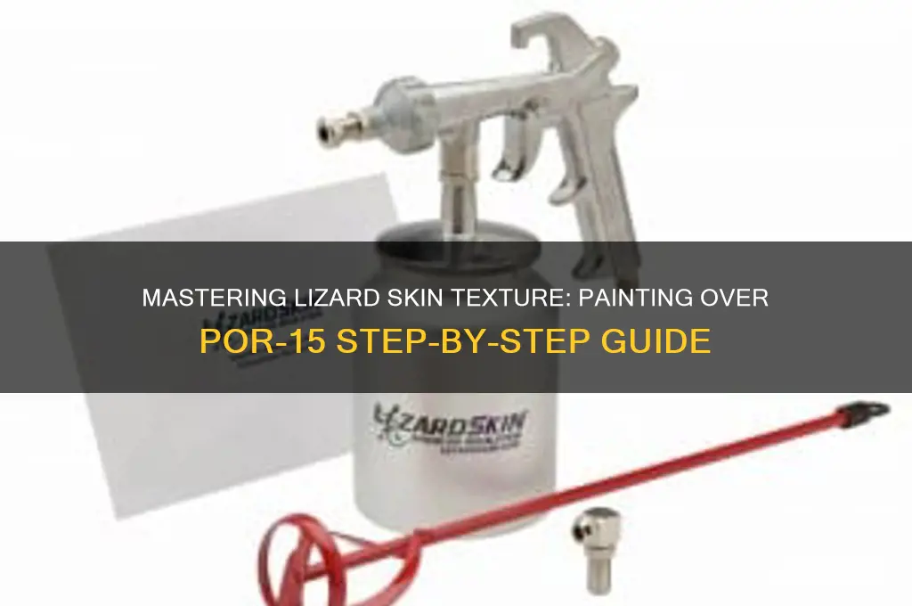 Mastering Lizard Skin Texture: Painting Over Por-15 Step-By-Step Guide ...