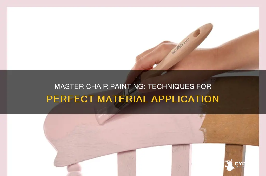 Master Chair Painting: Techniques For Perfect Material Application ...