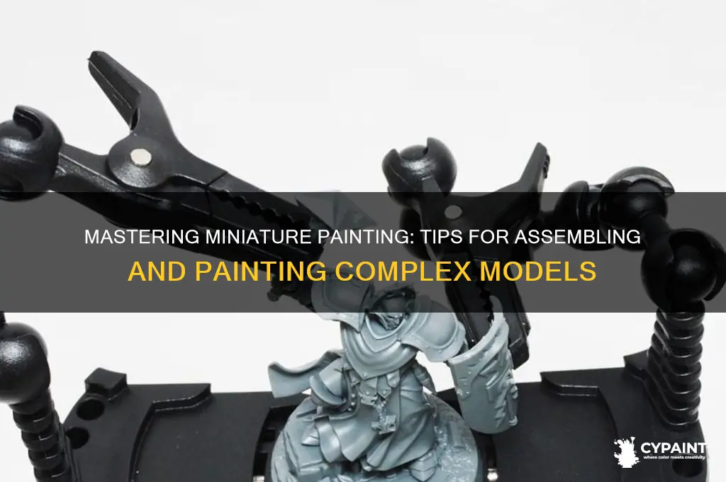 Mastering Miniature Painting: Tips For Assembling And Painting Complex ...