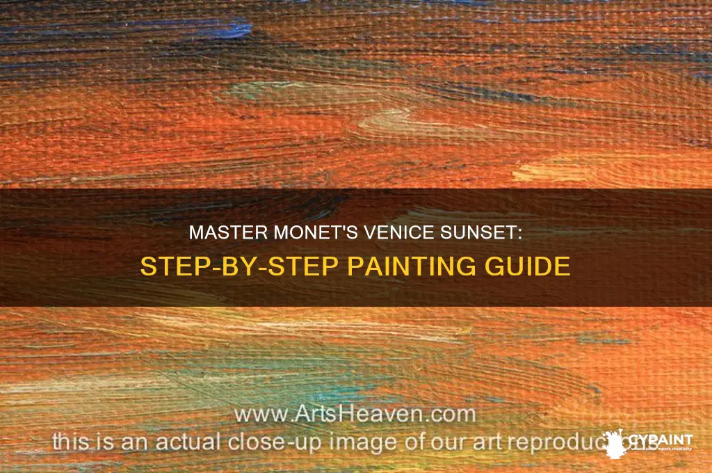 Master Monet's Venice Sunset: Step-By-Step Painting Guide | CyPaint