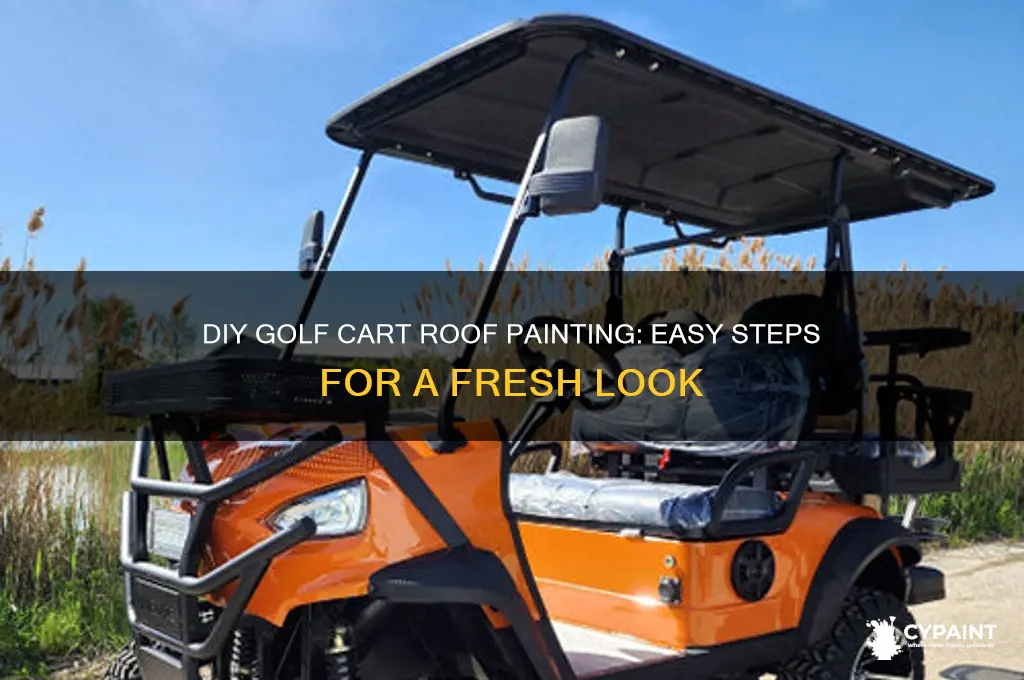 Diy Golf Cart Roof Painting: Easy Steps For A Fresh Look | CyPaint