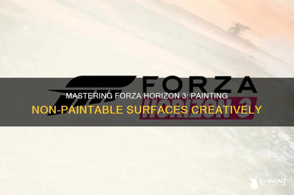 Mastering Forza Horizon 3: Painting Non-Paintable Surfaces Creatively ...