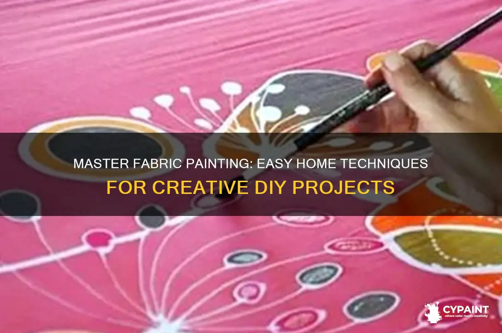 Master Fabric Painting: Easy Home Techniques For Creative Diy Projects ...
