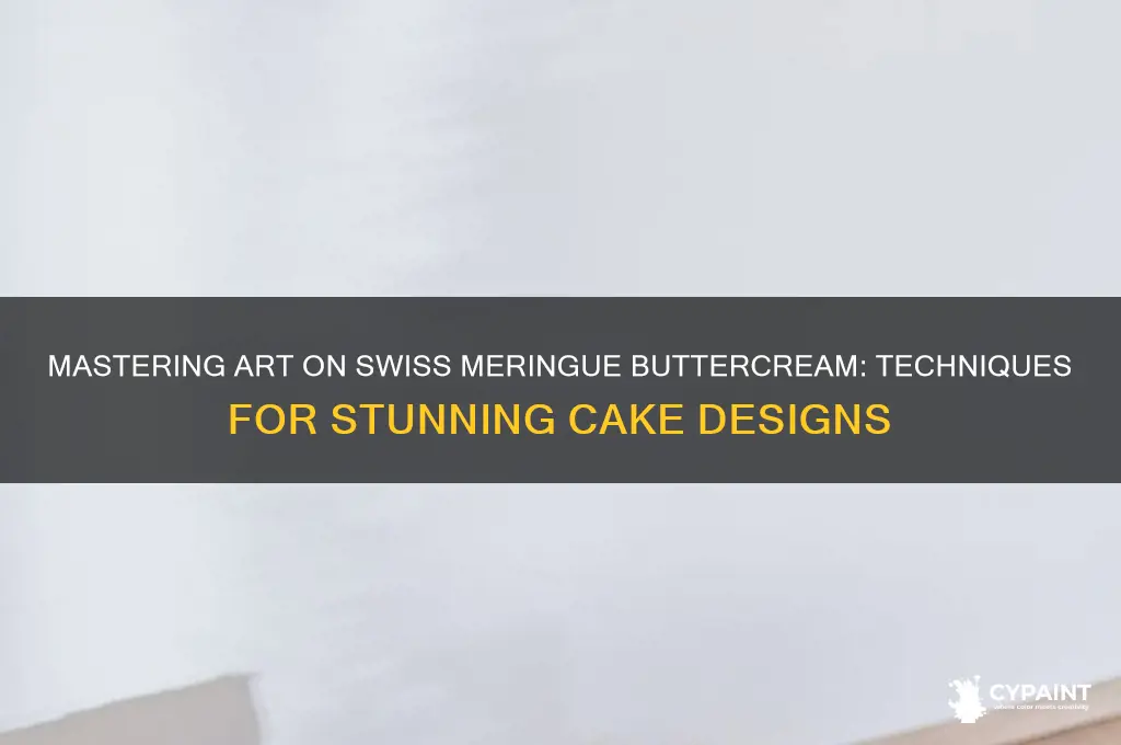 Mastering Art On Swiss Meringue Buttercream: Techniques For Stunning ...