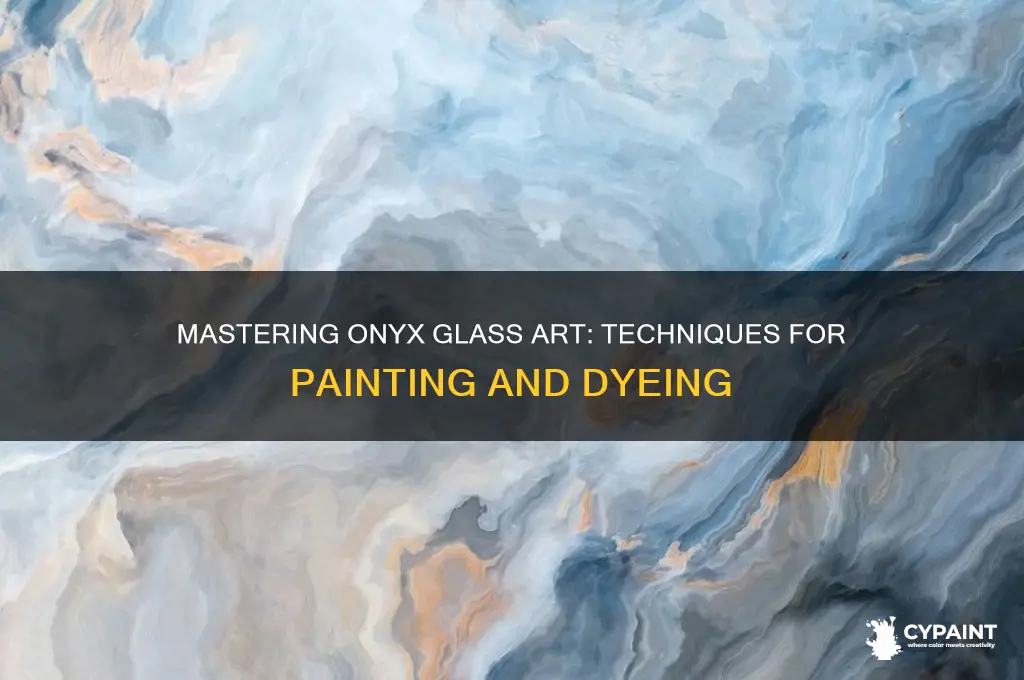 Mastering Onyx Glass Art: Techniques For Painting And Dyeing | CyPaint