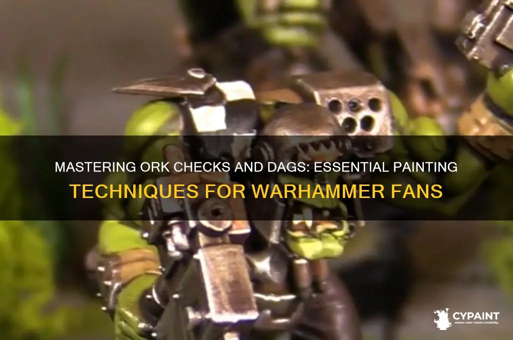 Mastering Ork Checks And Dags: Essential Painting Techniques For ...