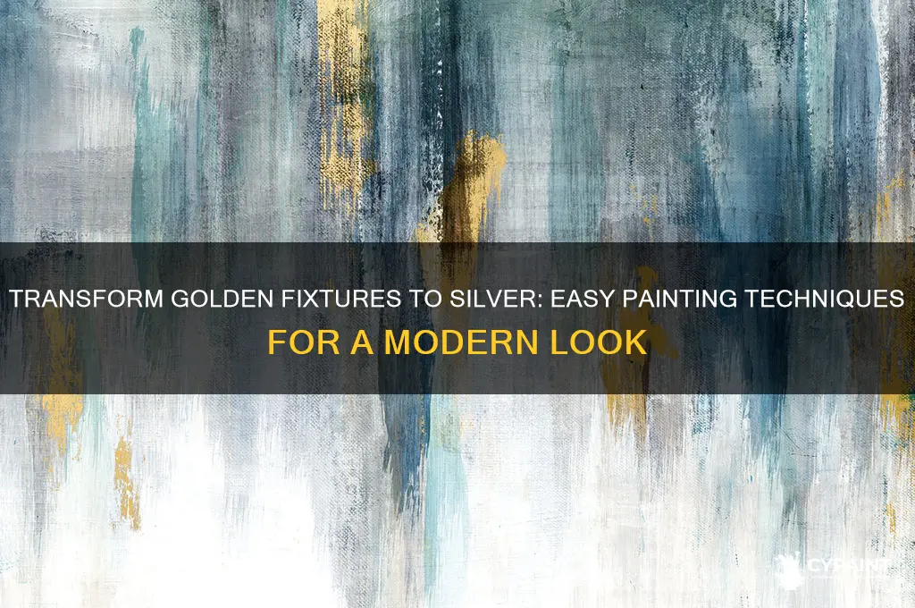 Transform Golden Fixtures To Silver: Easy Painting Techniques For A ...