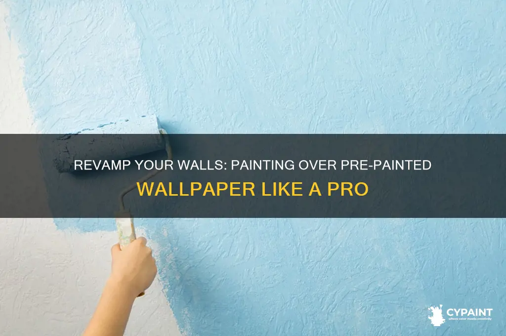 Revamp Your Walls: Painting Over Pre-Painted Wallpaper Like A Pro | CyPaint