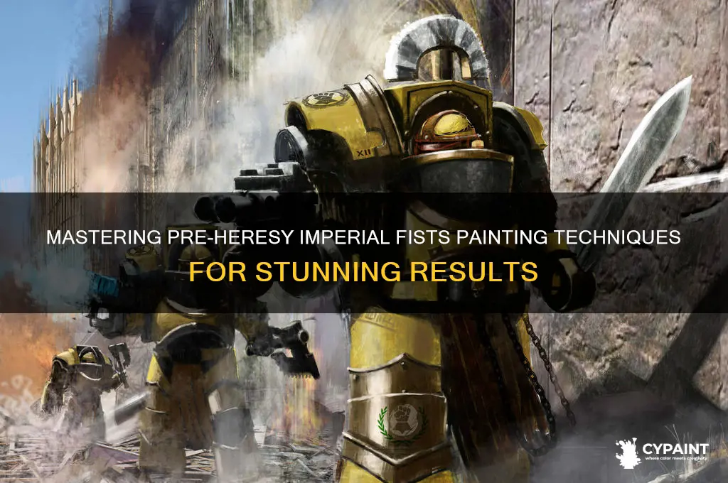 Mastering Pre-Heresy Imperial Fists Painting Techniques For Stunning ...