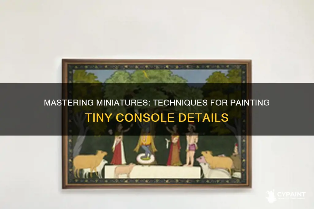 Mastering Miniatures: Techniques For Painting Tiny Console Details ...