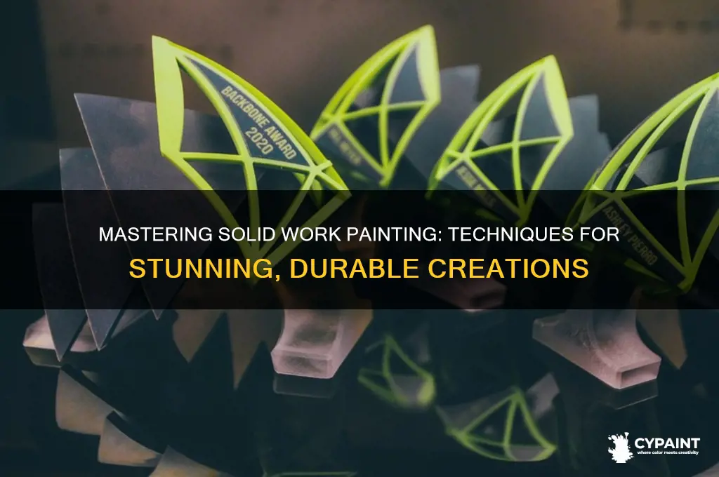 Mastering Solid Work Painting: Techniques For Stunning, Durable ...