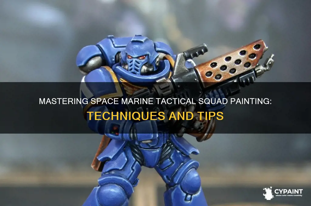 Mastering Space Marine Tactical Squad Painting: Techniques And Tips ...
