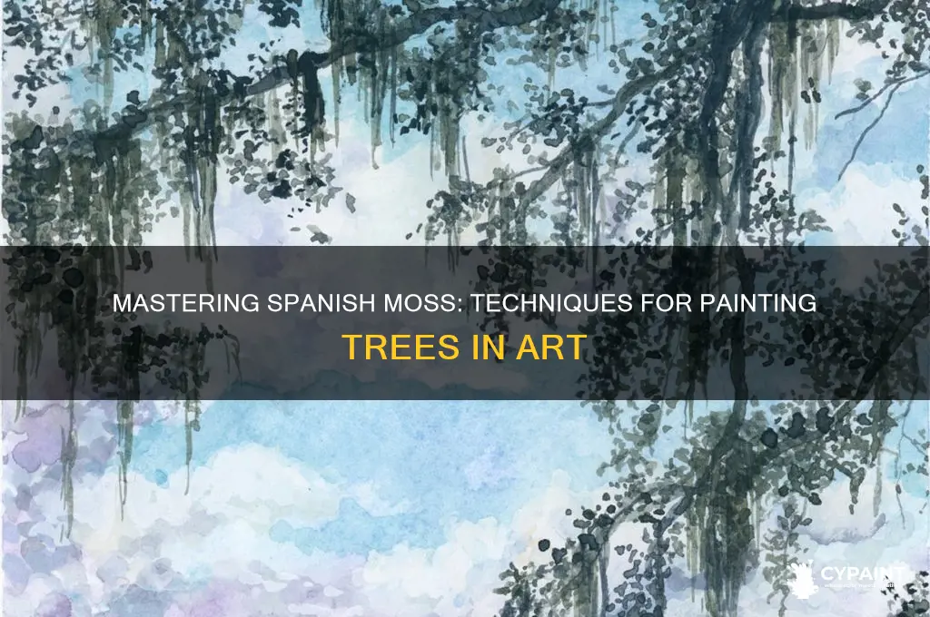 Mastering Spanish Moss: Techniques For Painting Trees In Art | CyPaint