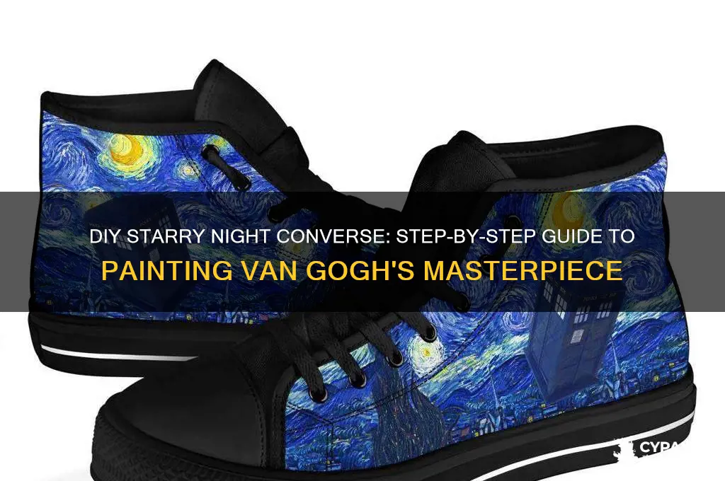 Diy Starry Night Converse: Step-By-Step Guide To Painting Van Gogh's ...