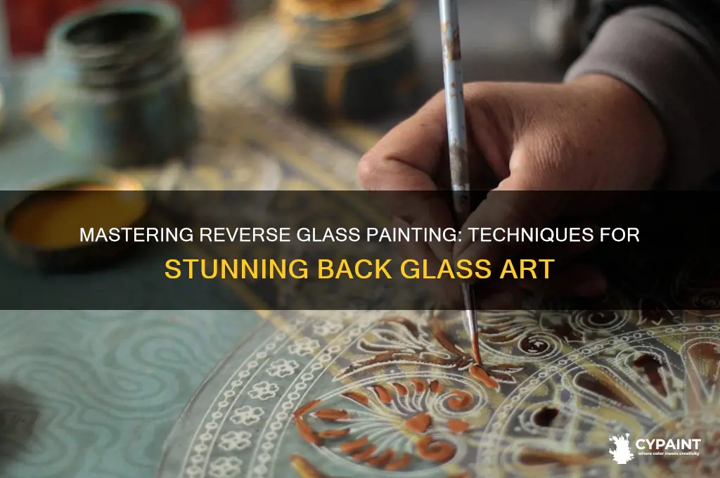 Mastering Reverse Glass Painting: Techniques For Stunning Back Glass ...