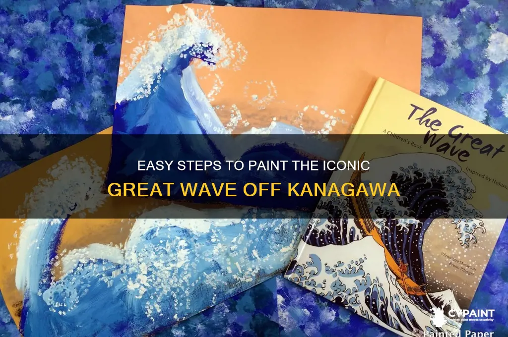 Easy Steps To Paint The Iconic Great Wave Off Kanagawa | CyPaint