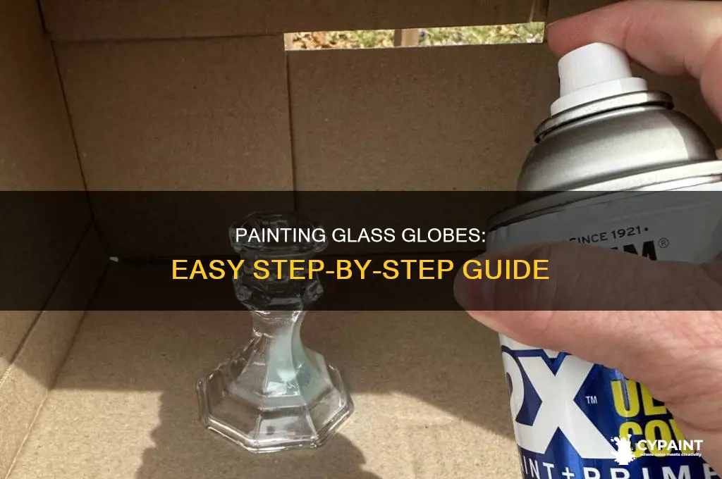 Painting Glass Globes: Easy Step-By-Step Guide | CyPaint