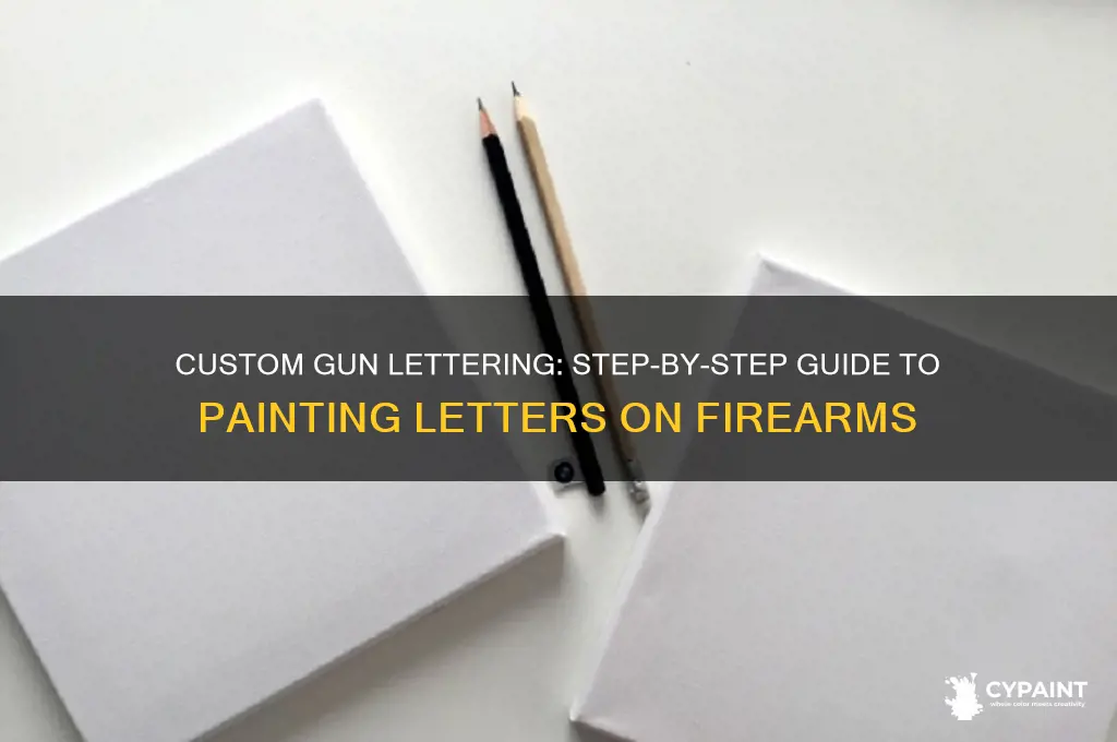 Custom Gun Lettering: Step-By-Step Guide To Painting Letters On ...