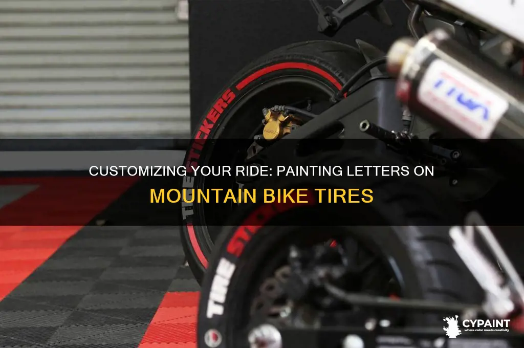 Customizing Your Ride: Painting Letters On Mountain Bike Tires | CyPaint