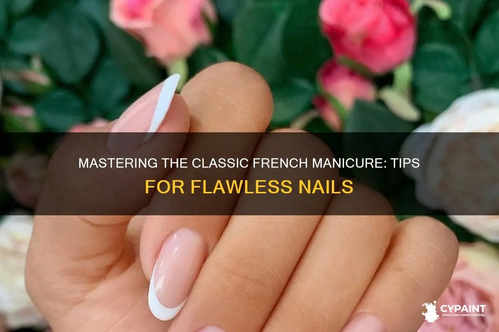 Mastering The Classic French Manicure: Tips For Flawless Nails | CyPaint