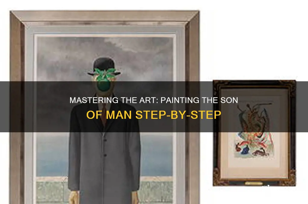 Mastering The Art: Painting The Son Of Man Step-By-Step | CyPaint