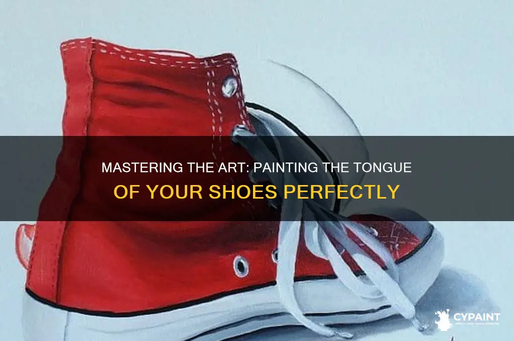 Mastering The Art: Painting The Tongue Of Your Shoes Perfectly | CyPaint