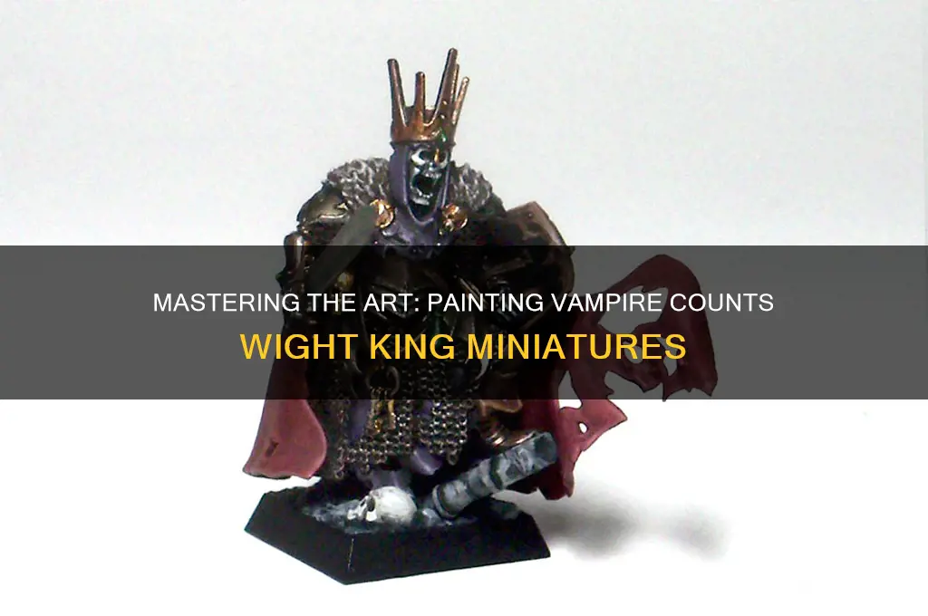 Mastering The Art: Painting Vampire Counts Wight King Miniatures | CyPaint