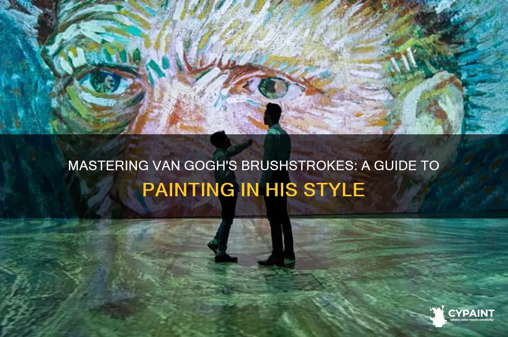 Mastering Van Gogh's Brushstrokes: A Guide To Painting In His Style ...