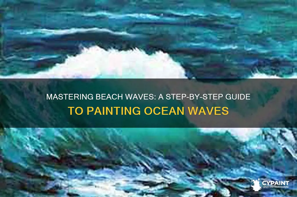 Mastering Beach Waves: A Step-By-Step Guide To Painting Ocean Waves ...