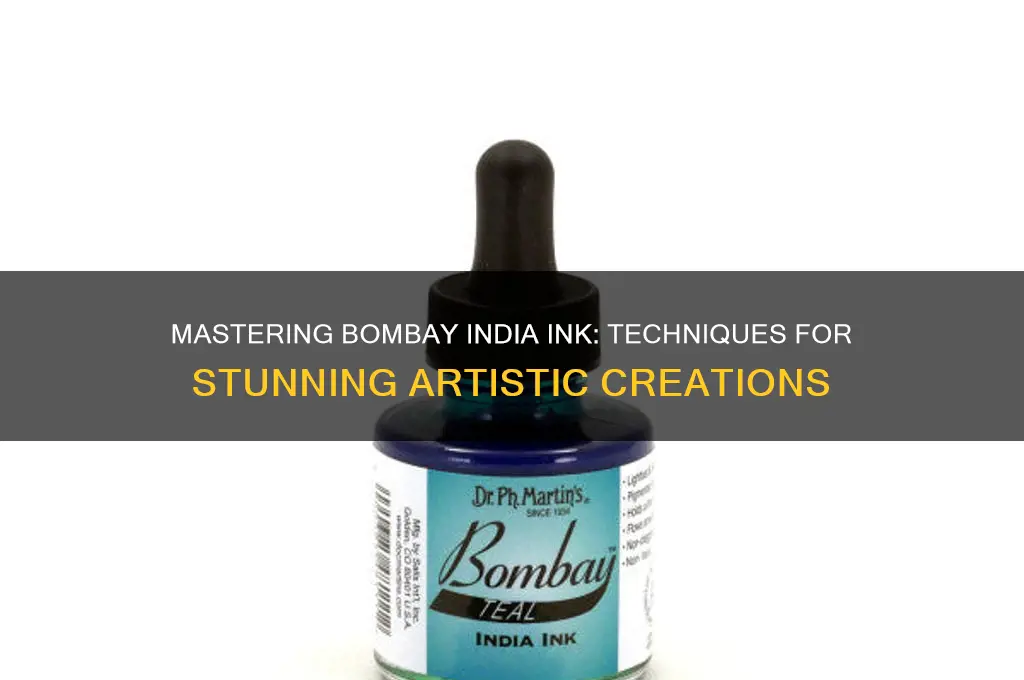 Mastering Bombay India Ink: Techniques For Stunning Artistic Creations ...