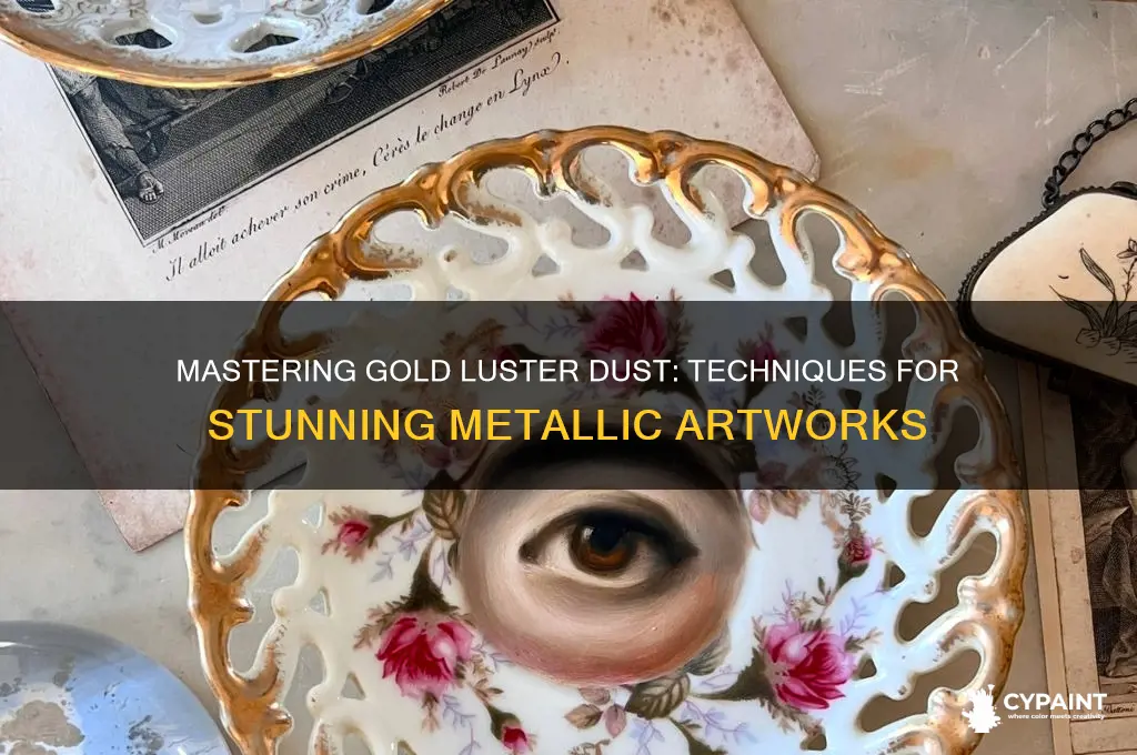Mastering Gold Luster Dust: Techniques For Stunning Metallic Artworks ...