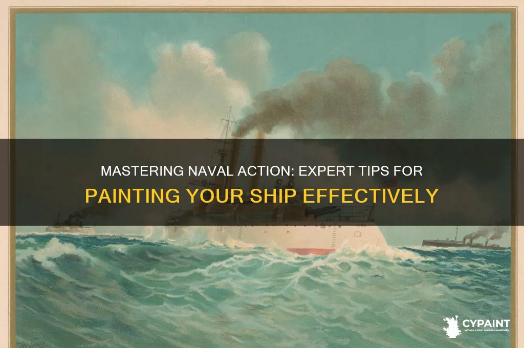 Mastering Naval Action: Expert Tips For Painting Your Ship Effectively ...