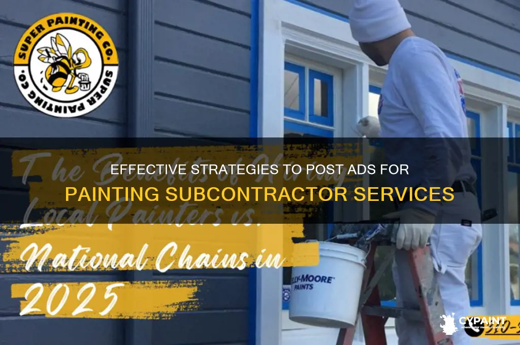 Effective Strategies To Post Ads For Painting Subcontractor Services ...