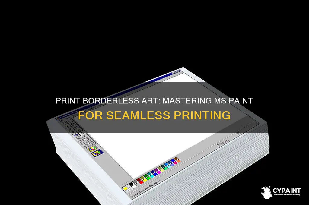 Print Borderless Art: Mastering Ms Paint For Seamless Printing | CyPaint