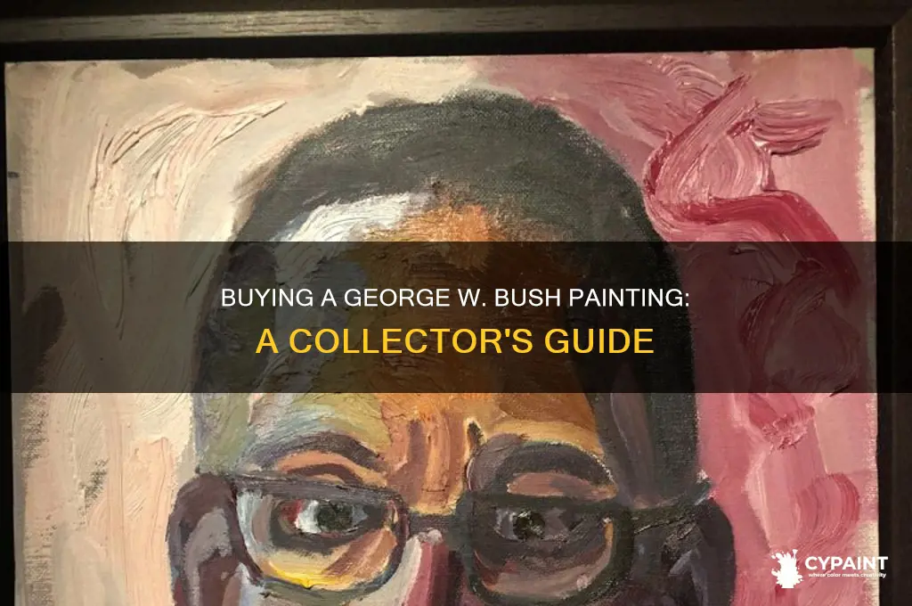 Buying A George W. Bush Painting: A Collector's Guide | CyPaint