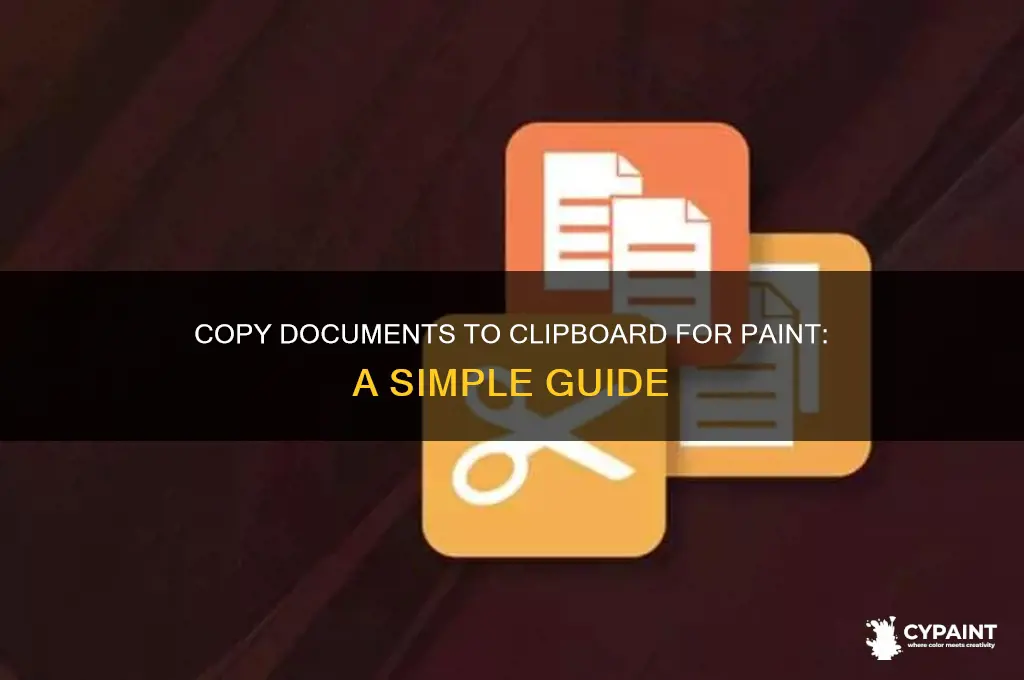 Copy Documents To Clipboard For Paint: A Simple Guide | CyPaint